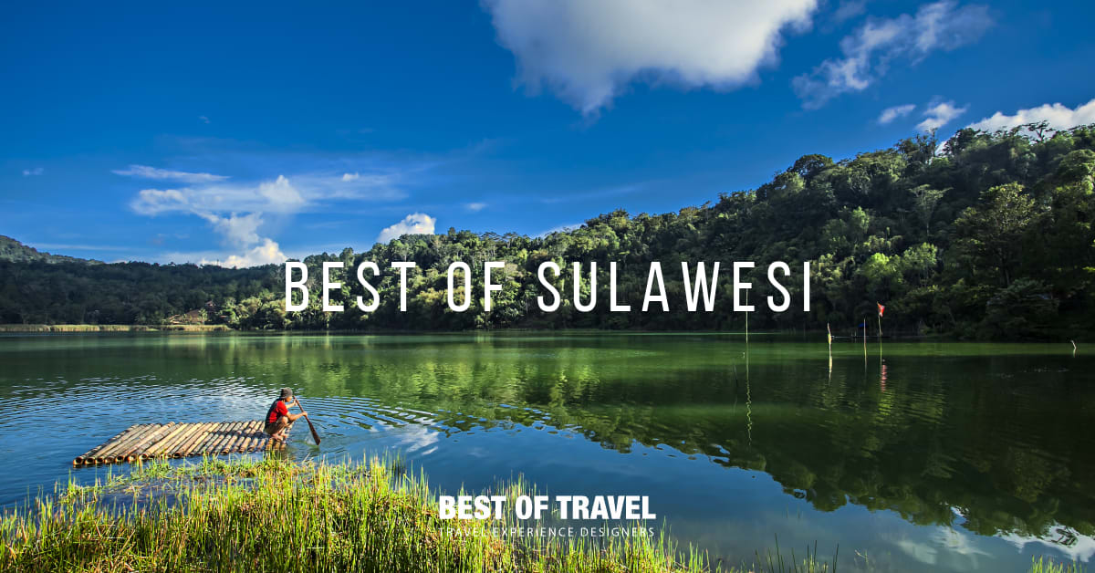 Rondreis Sulawesi | Best of Travel